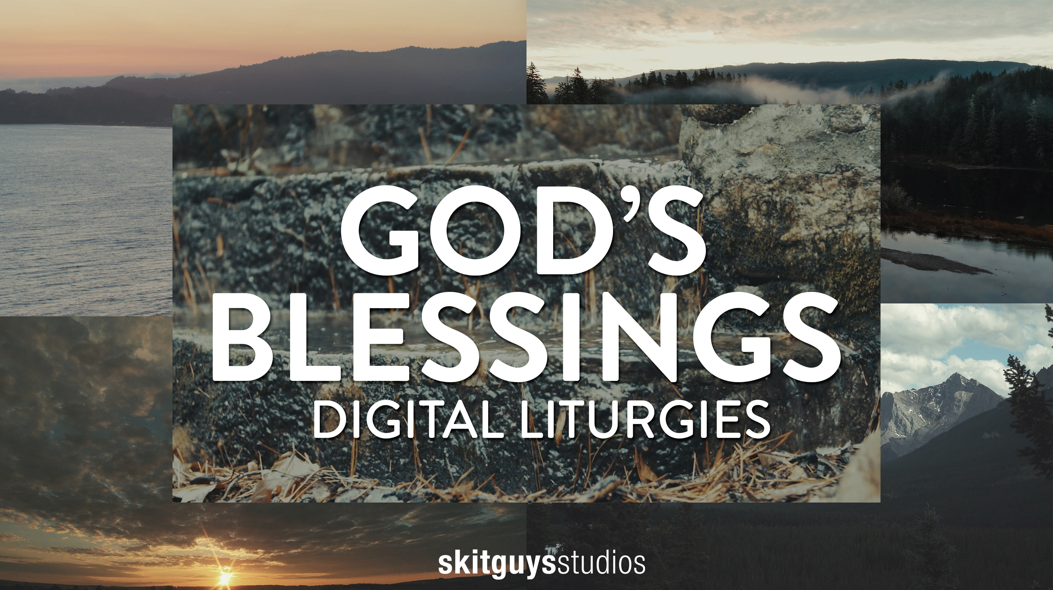 Digital Liturgy God's Blessings: Prayer | Skit Guys Studios ...