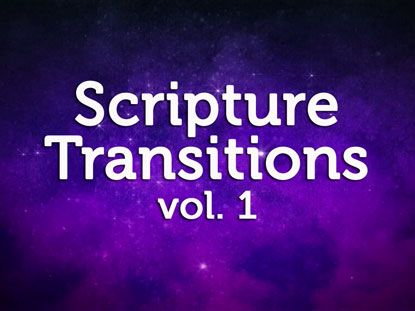 Scripture Transitions Volume 1 | MinistryFlix | WorshipHouse Media