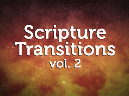 Scripture Transitions Volume 2 | MinistryFlix | WorshipHouse Media