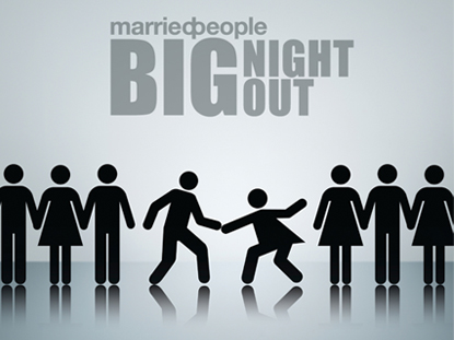 Big Night Out: Study Your Spouse | MarriedPeople | WorshipHouse Media