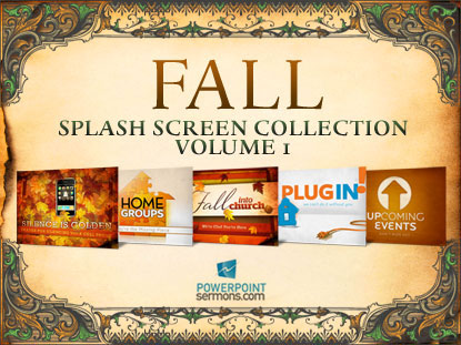 Fall Splash Screens, Volume 1 | Igniter Media | WorshipHouse Media
