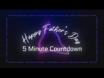 Father's Day Sapphire Radiance Countdown | Beamer Films | WorshipHouse Media
