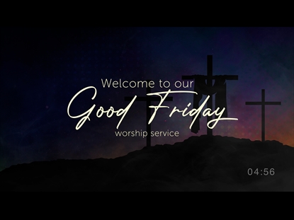 Good Friday Countdown | Floodgate Productions | WorshipHouse Media