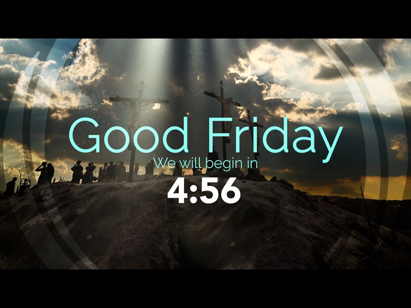 Good Friday Reflection Countdown | Floodgate Productions | WorshipHouse ...