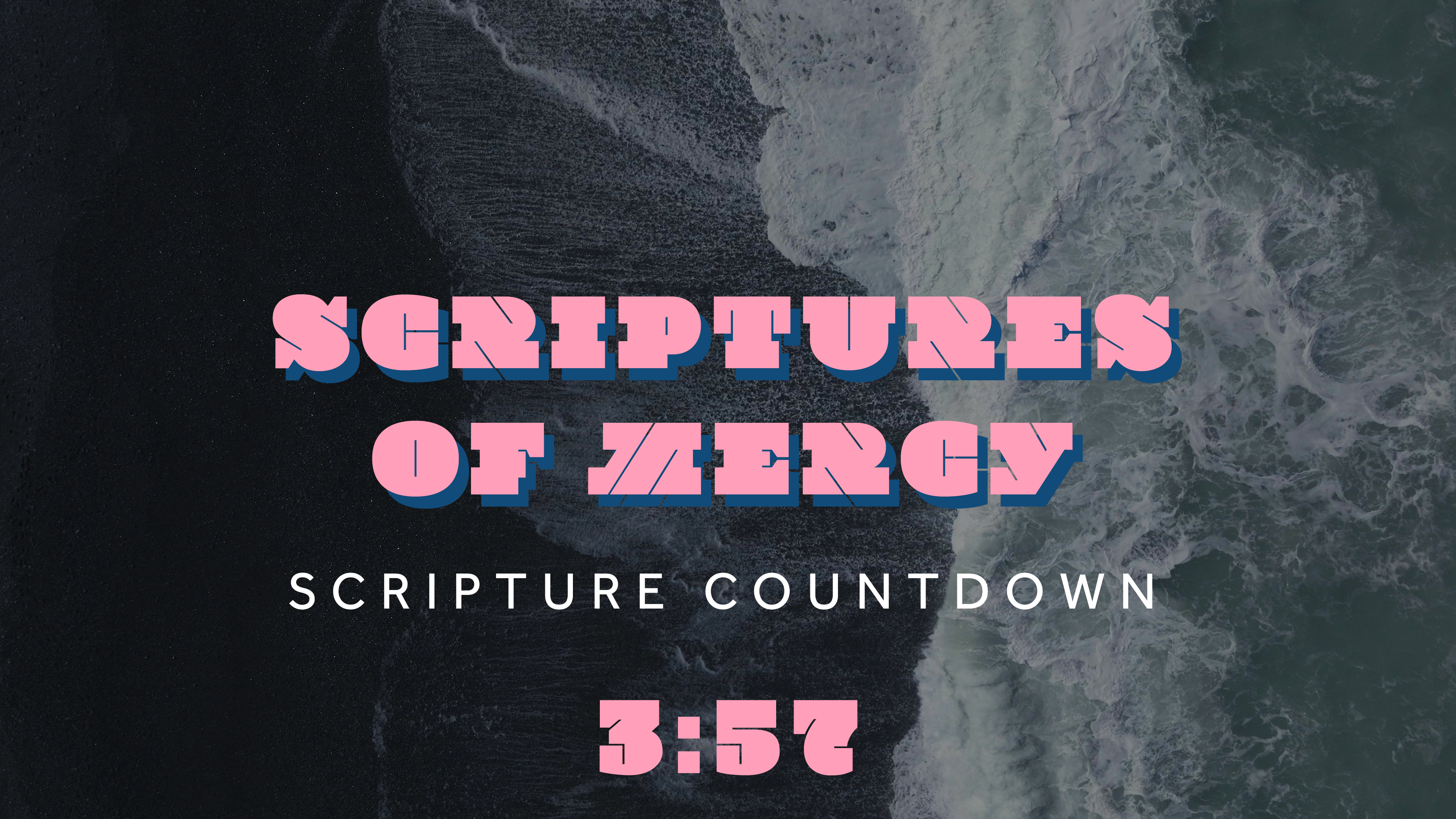 Scriptures Of Mercy Scripture Countdown | Shift Worship | Playback Media Store