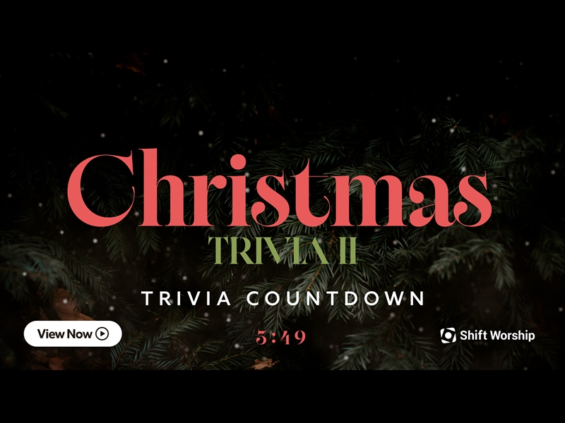 Christmas Trivia 2 Countdown | Shift Worship | Playback Media Store