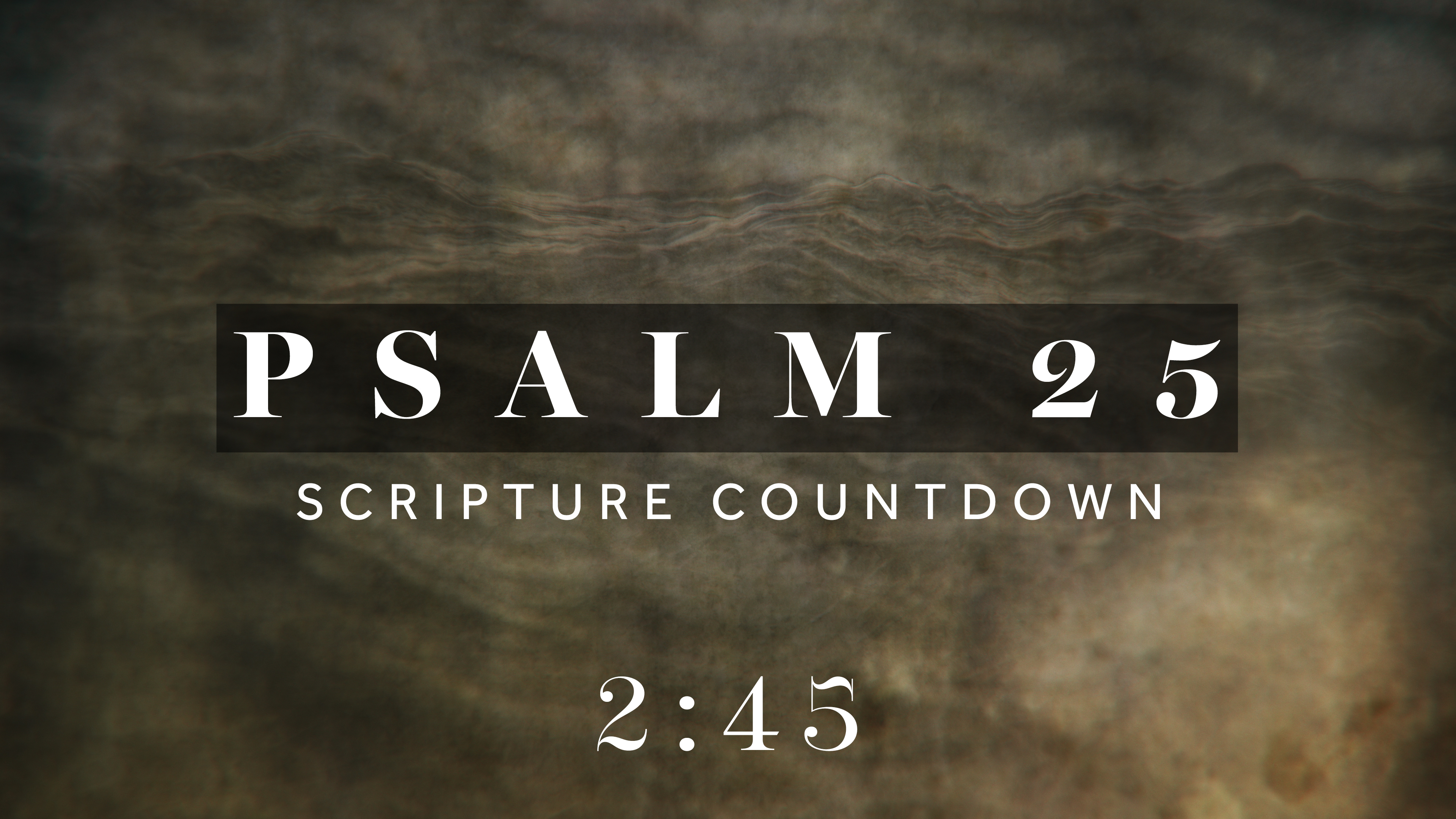 Psalm 25 Scripture Countdown | Shift Worship | Playback Media Store