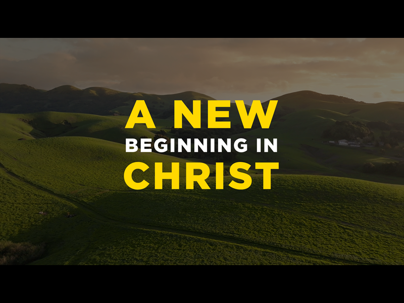 A New Beginning In Christ | James Grocho | WorshipHouse Media