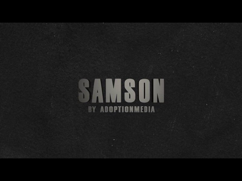 The Story Of Samson | Adoption Media | WorshipHouse Media