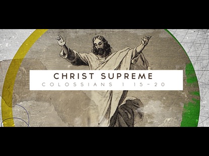 Christ Supreme | Brightside Creative | WorshipHouse Media