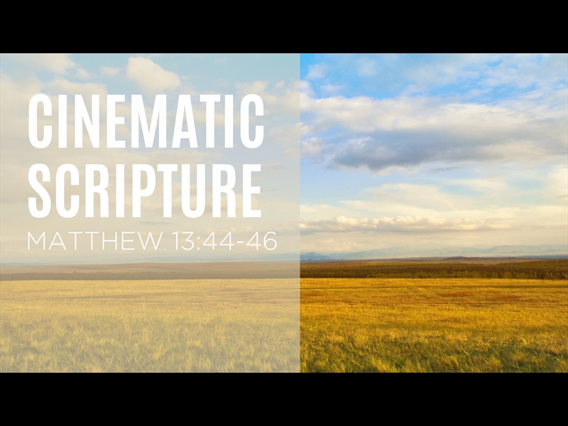 Cinematic Scripture - Matthew 13:44-46 | Canyon Productions ...