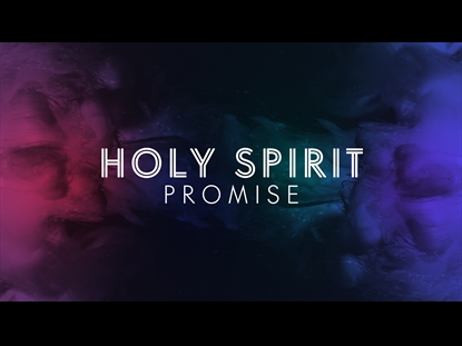 Holy Spirit Promise | Centerline New Media | WorshipHouse Media