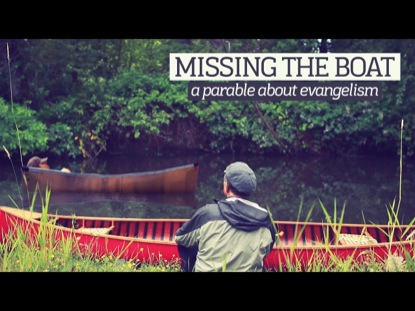 Missing The Boat - A Parable About Evangelism | Centerline New Media ...