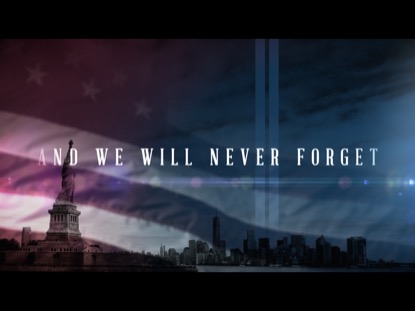 And We Will Never Forget | Freebridge Media | WorshipHouse Media