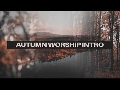 Autumn Worship Intro | Freebridge Media | WorshipHouse Media