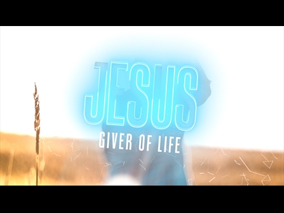 Jesus Giver Of Life | Freebridge Media | WorshipHouse Media