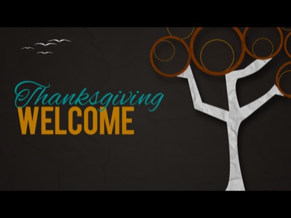 Thanksgiving Welcome | Freebridge Media | WorshipHouse Media