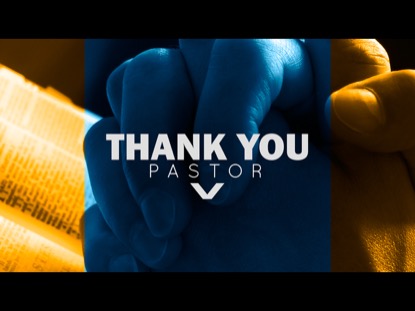 Thank You Pastor | Freebridge Media | WorshipHouse Media