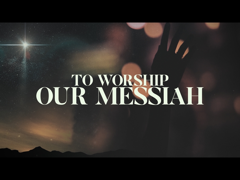 To Worship Our Messiah (Christmas Worship Intro) | Freebridge Media ...