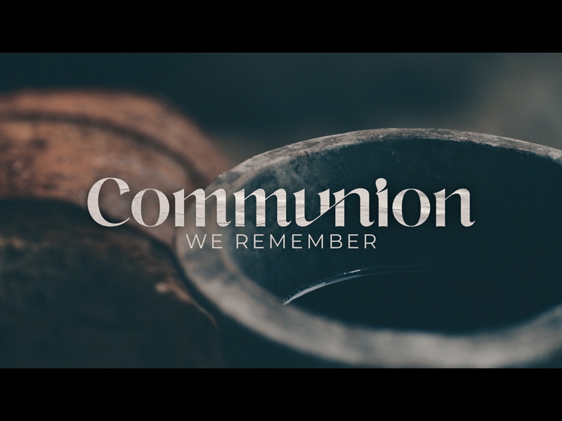 Today We Remember (Communion) | Freebridge Media | WorshipHouse Media