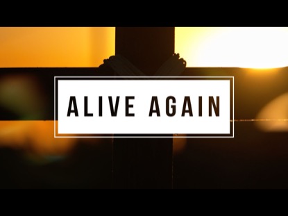 Alive Again | Floodgate Productions | WorshipHouse Media