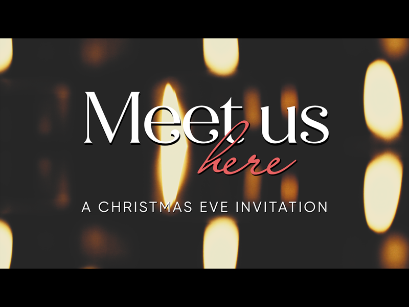 Meet Us Here - A Christmas Eve Invitation | Floodgate Productions | WorshipHouse Media