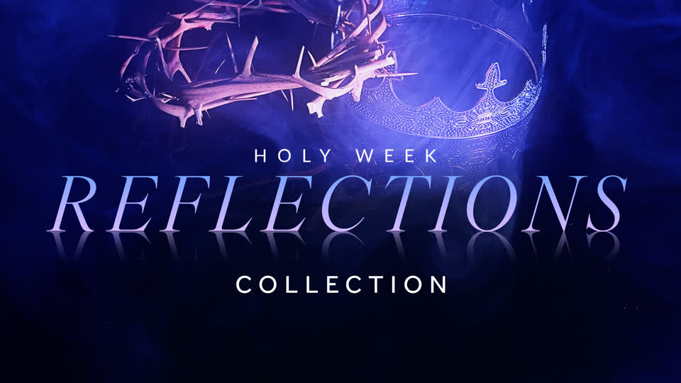 Holy Week Reflections Collection | Shift Worship | WorshipHouse Media