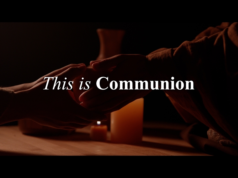 This Is Communion | Rype.tv | WorshipHouse Media