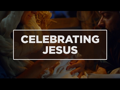 Christmas - Celebrating Jesus | Church Fuel | WorshipHouse Media