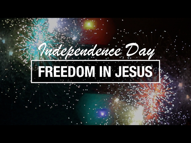 Independence Day - Freedom In Jesus | Church Fuel | WorshipHouse Media