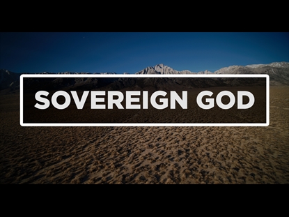 Sovereign God | Church Fuel | WorshipHouse Media