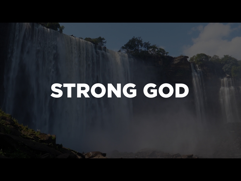 Strong God | Church Fuel | WorshipHouse Media
