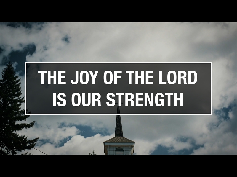 The Joy Of The Lord Is Our Strength | Church Fuel | WorshipHouse Media