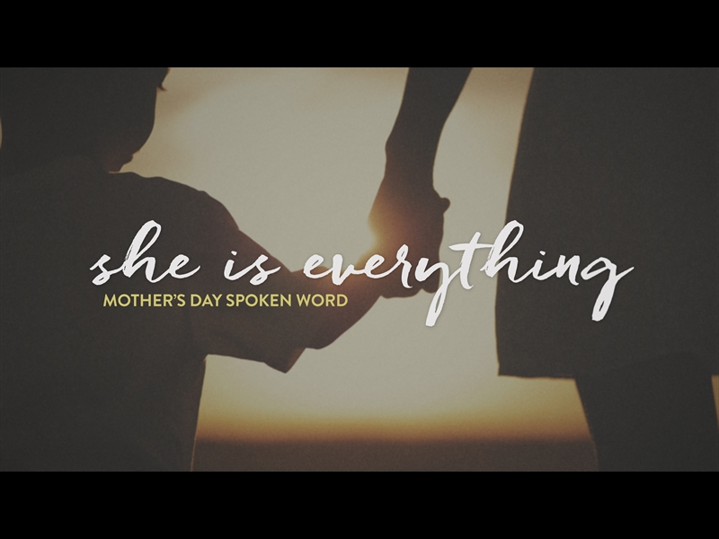 She Is Everything (Mother's Day Spoken Word) | Hyper Pixels Media ...