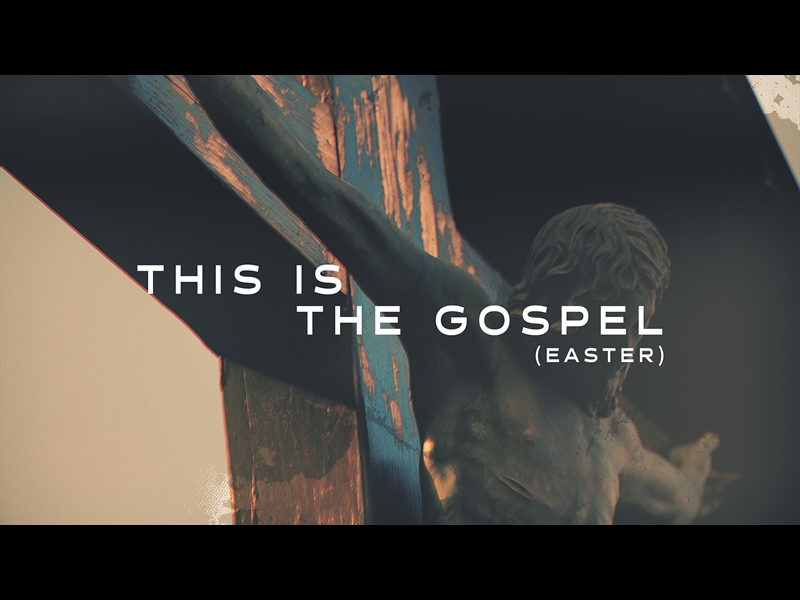 This Is The Gospel (Easter) | Hyper Pixels Media | Playback Media Store