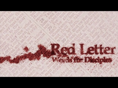 Red Letter Words For Disciples | AJL | WorshipHouse Media