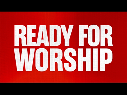 Ready For Worship | New Journey Productions | WorshipHouse Media