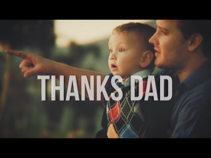 Thanks, Dad! | New Journey Productions | WorshipHouse Media