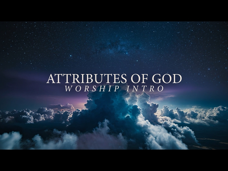 Attributes Of God Worship Intro | Motion Worship | WorshipHouse Media