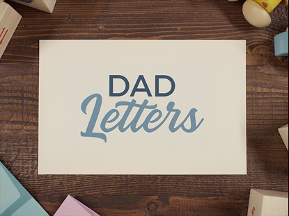 Dad Letters | Motion Worship | WorshipHouse Media