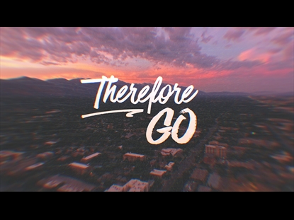 Therefore Go | Motion Worship | WorshipHouse Media