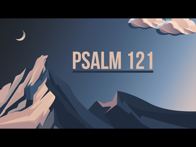 Psalm 121 Animation | Now i See Media | WorshipHouse Media