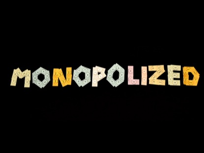 monopolized