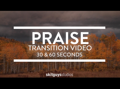 Fall Transition 2: Praise | Skit Guys Studios | WorshipHouse Media
