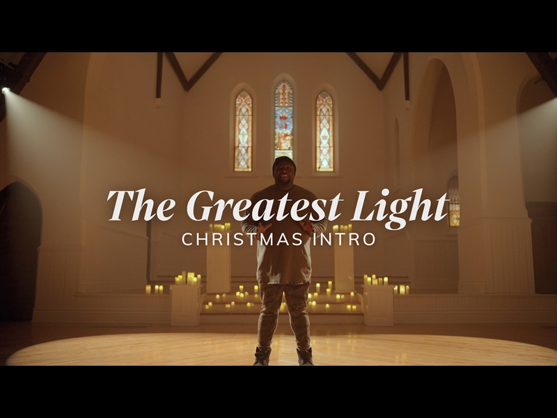 The Greatest Light (Christmas Intro) | Playback Media | WorshipHouse Media
