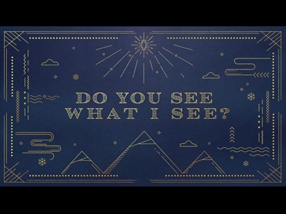 Do You See What I See? | Pixel Preacher | WorshipHouse Media