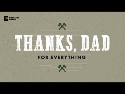 Thanks, Dad! | Creative Sheep | WorshipHouse Media