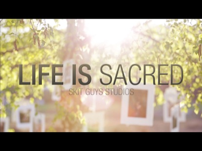 Life Is Sacred | Skit Guys Studios | WorshipHouse Media