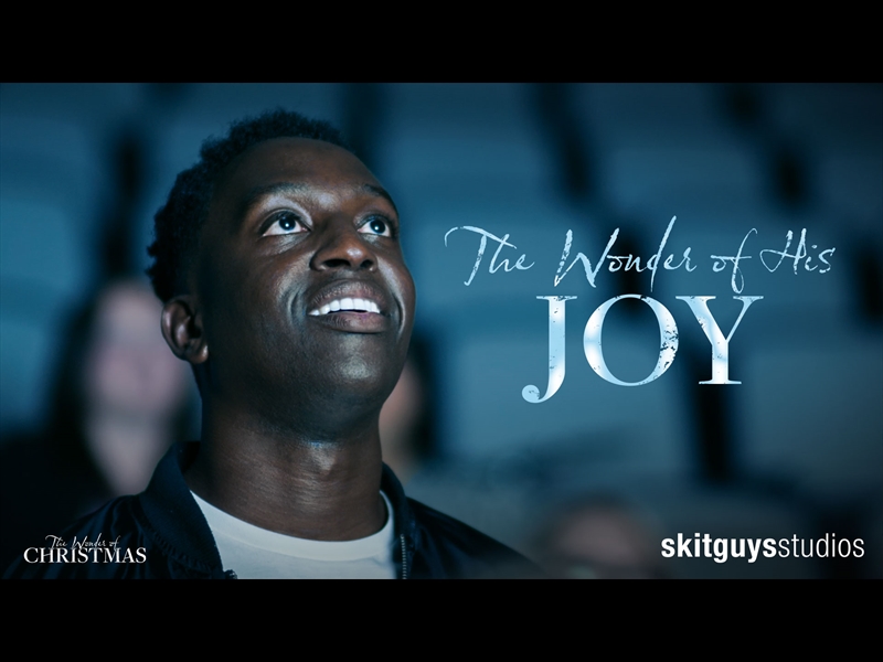 The Wonder Of Joy | Skit Guys Studios | WorshipHouse Media The Wonder Of Joy | Skit Guys Studios | WorshipHouse Media
