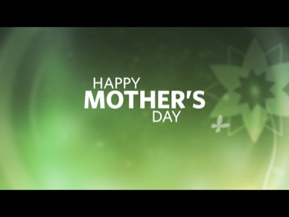 Mother's Day Welcome | Steelehouse Media Group | WorshipHouse Media
